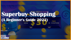 Superbuy Shopping [A Beginner's Guide 2022]